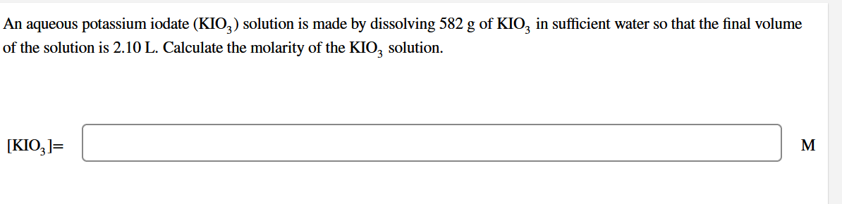 Solved An aqueous potassium iodate (KIO3) solution is made | Chegg.com