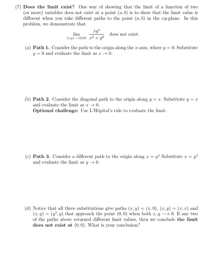 Solved (7) Does the limit exist? One way of showing that the | Chegg.com