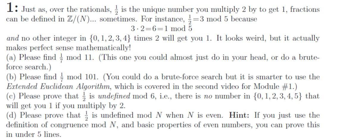 Solved 1: Just as, over the rationals, 21 is the unique | Chegg.com