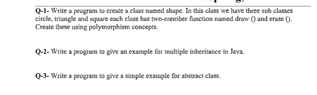 Solved Q 1 Write A Program To Create A Class Named Shape 