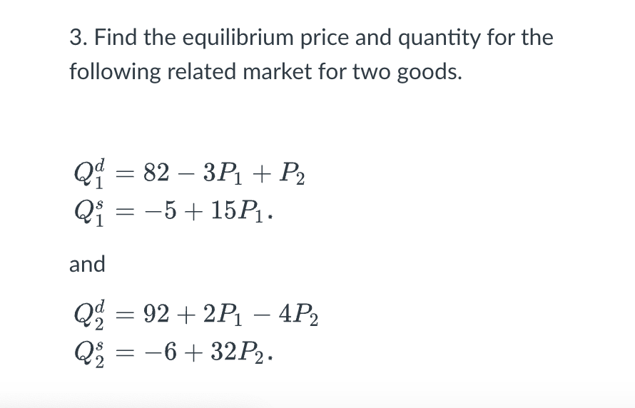 Solved 3. Find the equilibrium price and quantity for the | Chegg.com