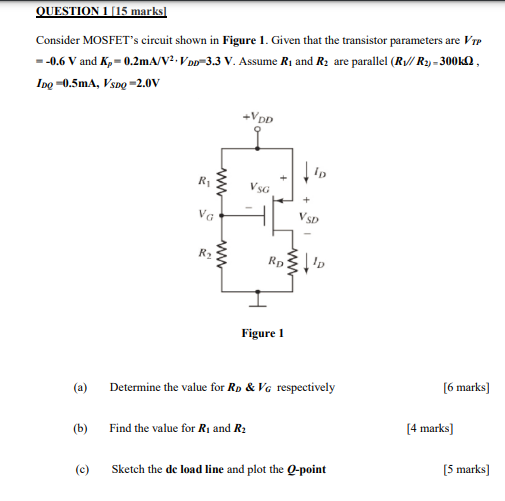 Solved QUESTION 1 [15 marks) Consider MOSFET's circuit shown | Chegg.com
