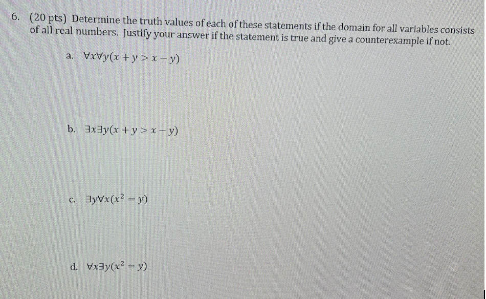 Solved 6. ( 20pts) Determine the truth values of each of | Chegg.com