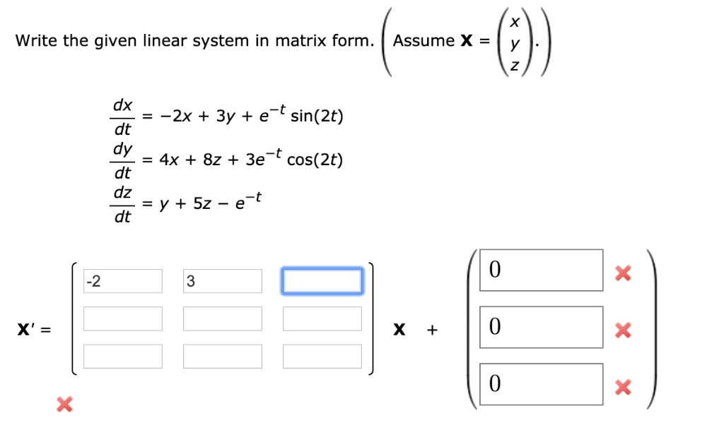 Solved Assume X Write The Given Linear System In Matrix 