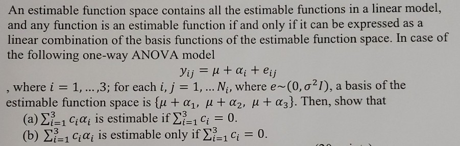 Solved An estimable function space contains all the | Chegg.com