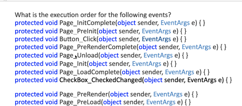 Solved What is the execution order for the following events? | Chegg.com