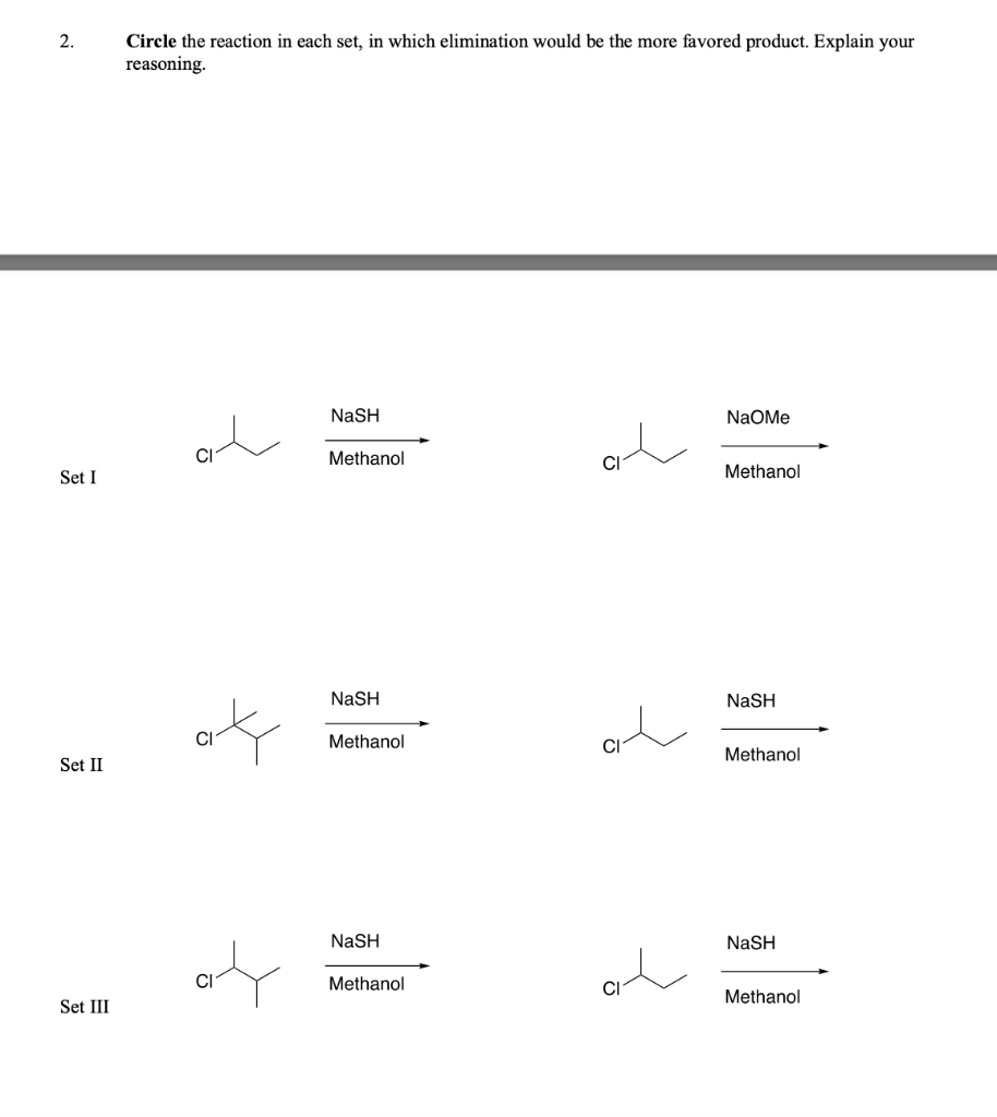 Solved 2. Circle the reaction in each set, in which | Chegg.com