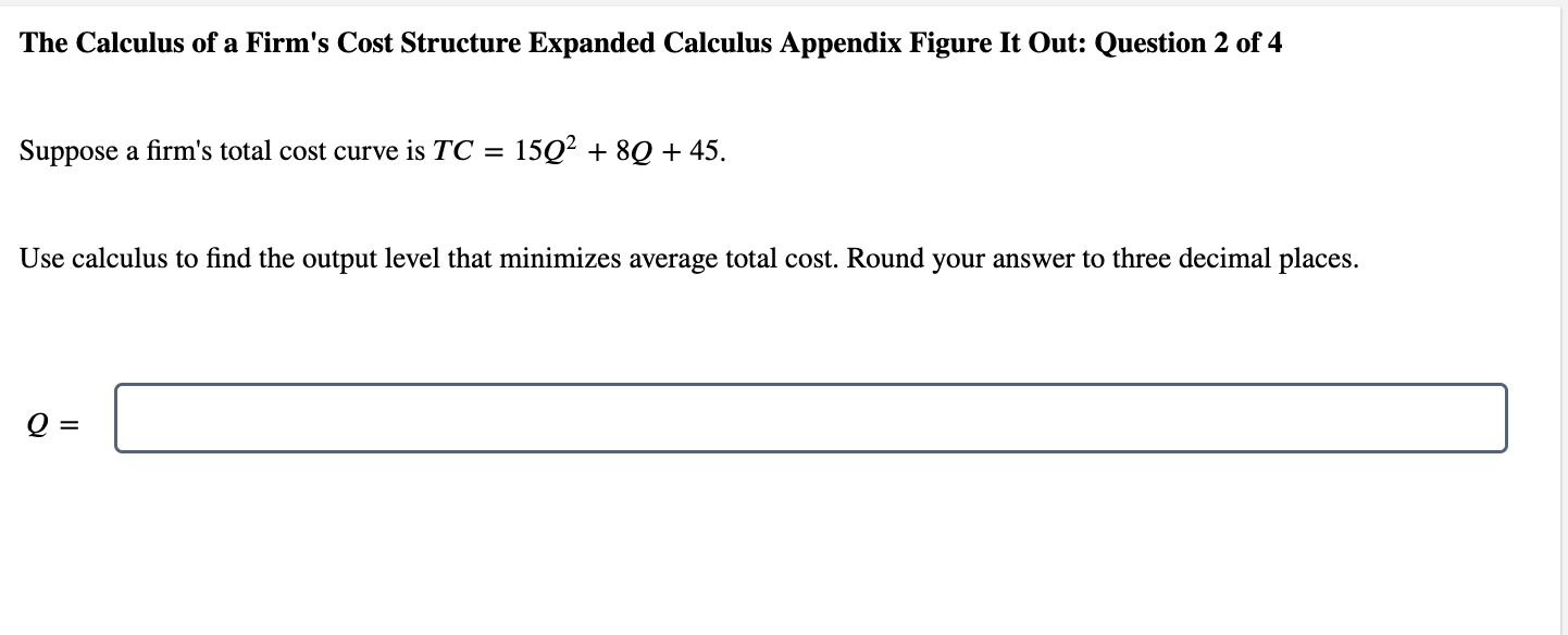 Solved The Calculus of a Firm's Cost Structure Expanded | Chegg.com