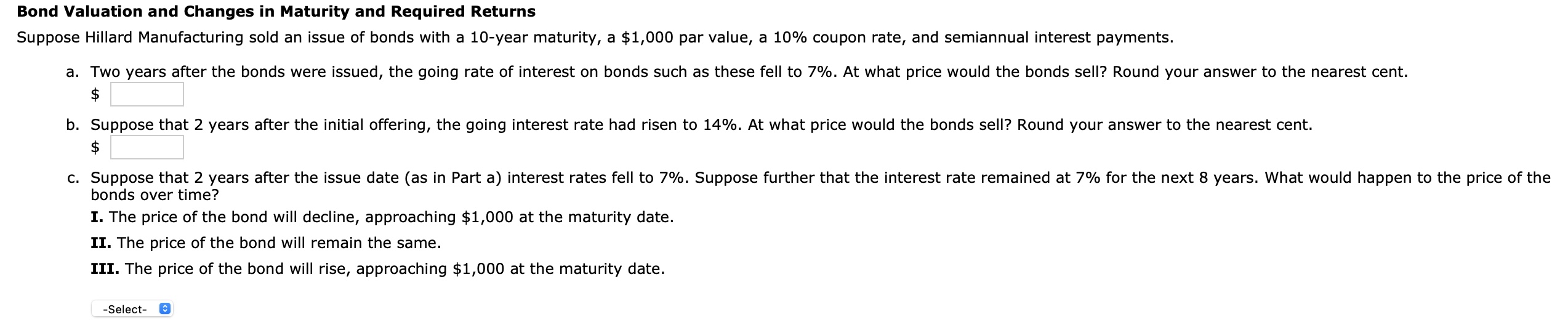 Solved Bond Valuation and Changes in Maturity and Required | Chegg.com