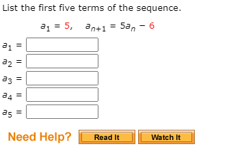 Solved List the first five terms of the sequence. a1 = 5, | Chegg.com
