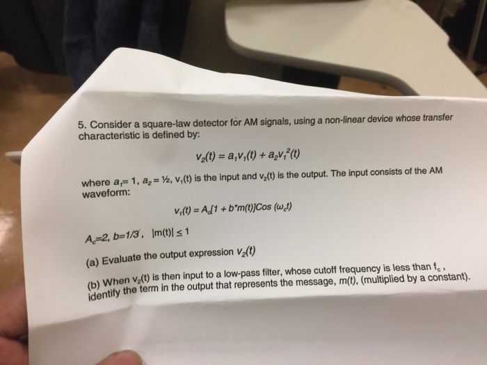 Solved Consider a square-law detector for AM signals, using | Chegg.com