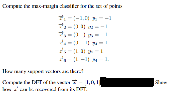 Solved Compute the max-margin classifier for the set of | Chegg.com