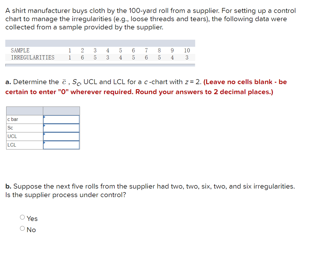 Solved A shirt manufacturer buys cloth by the 100-yard roll | Chegg.com
