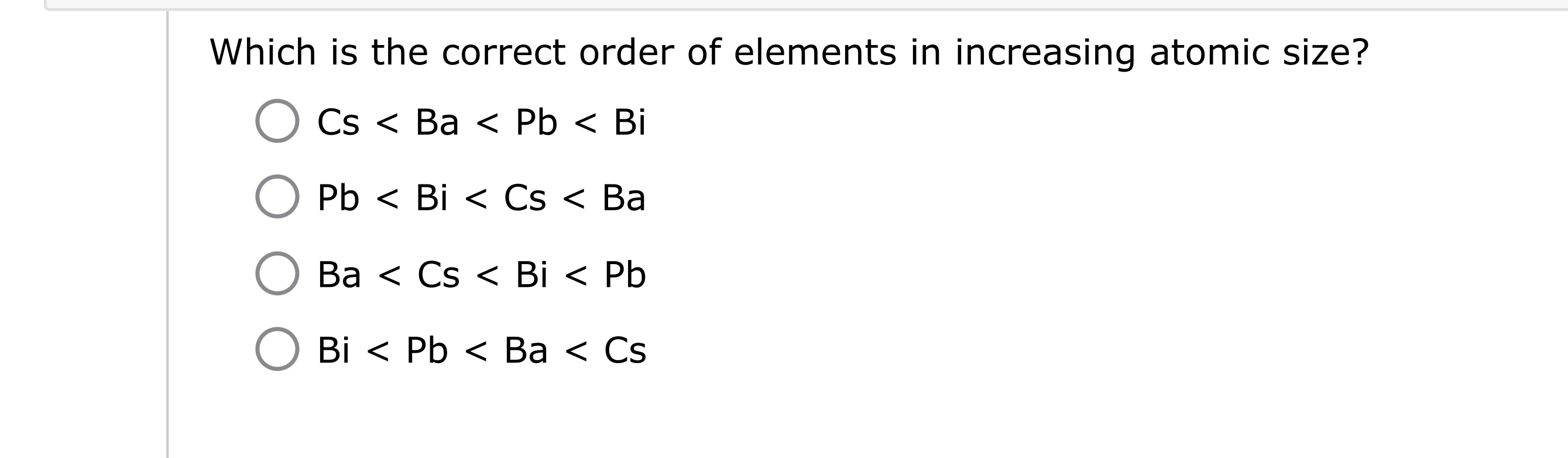 Solved Which is the correct order of elements in increasing | Chegg.com