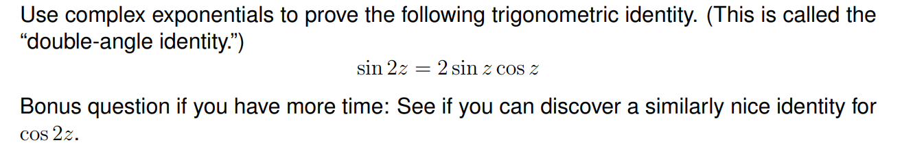 Solved Use complex exponentials to prove the following | Chegg.com