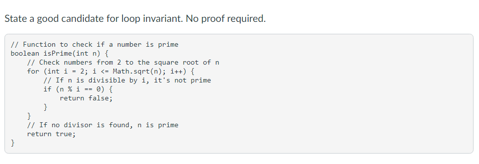 Solved State a good candidate for loop invariant. No proof | Chegg.com