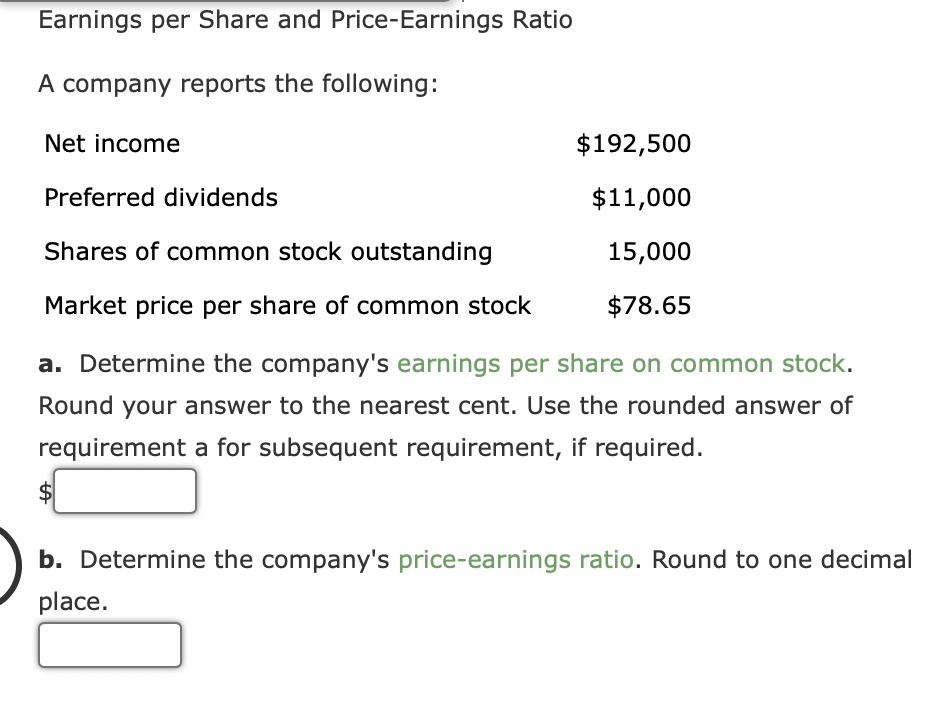 Solved Earnings per Share and Price-Earnings Ratio A company | Chegg.com