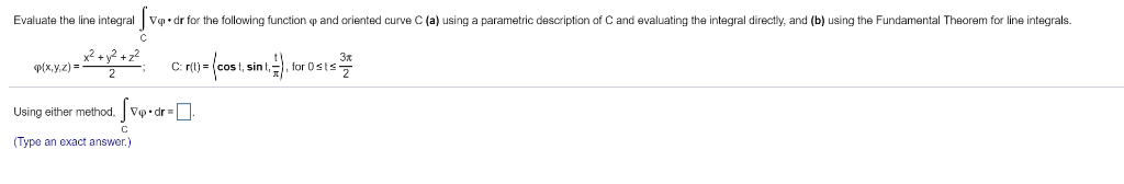 Solved Evaluate the line integral Vo.dr for the following | Chegg.com