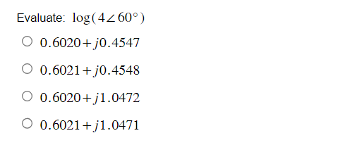 Solved Evaluate: log(4∠60∘) | Chegg.com