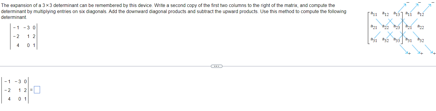 Solved The expansion of a 3×3 determinant can be remembered | Chegg.com