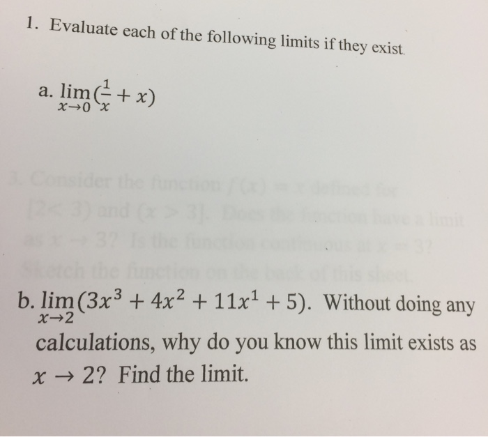 Solved 1. Evaluate each of the following limits if they | Chegg.com