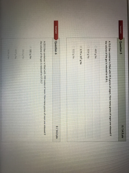 Solved incorrect Question 3 0 14.3 pts An 110 liter | Chegg.com