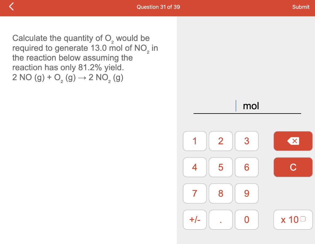 Solved Calculate the quantity of O2 would be required to | Chegg.com
