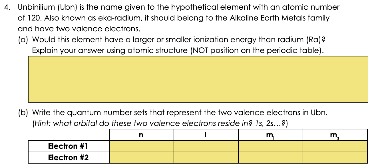 Solved 4. Unbinilium (Ubn) is the name given to the | Chegg.com