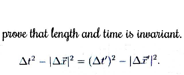 Solved prove that length and time is invariant. At? - 14.712 | Chegg.com
