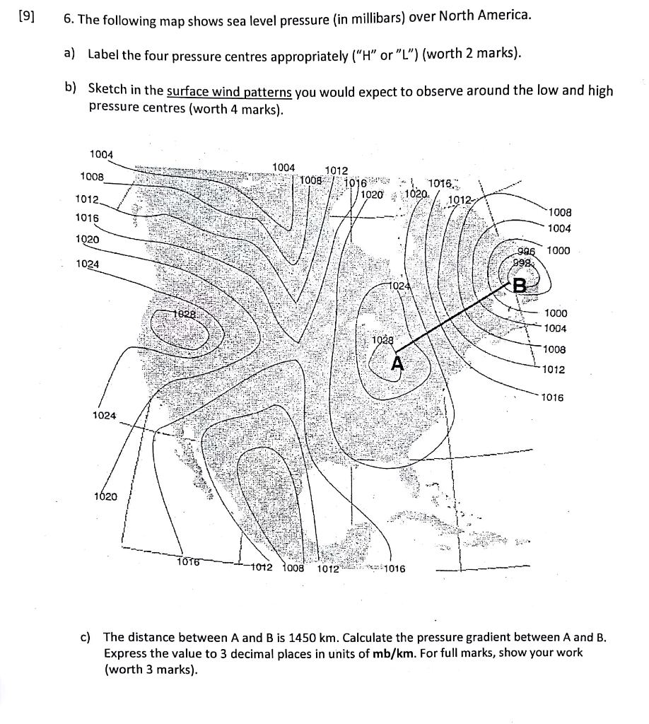 Solved 9!6. The following map shows sea level pressure (in | Chegg.com