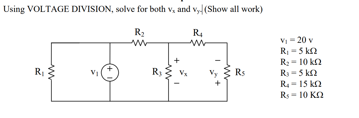 Solved Using VOLTAGE DIVISION, solve for both vx and | Chegg.com
