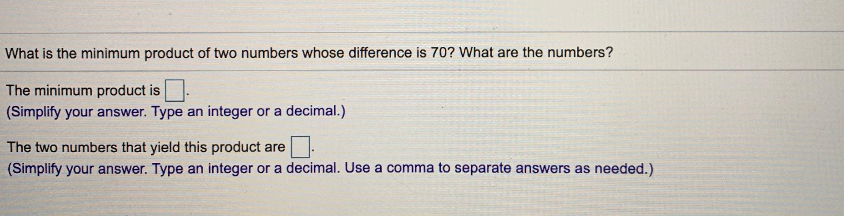Solved What is the minimum product of two numbers whose | Chegg.com