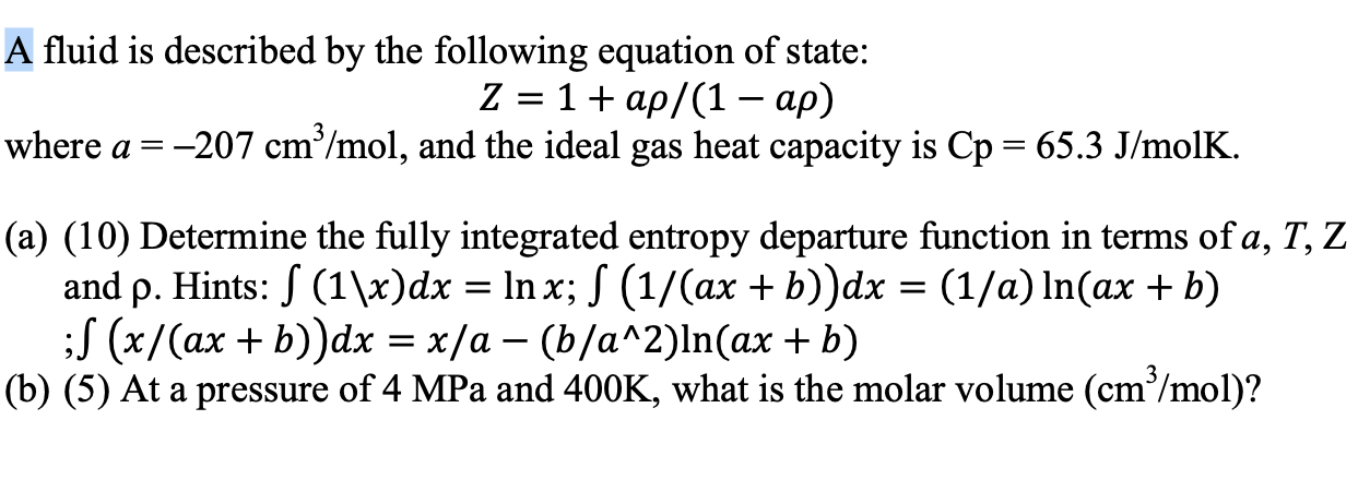 Solved A fluid is described by the following equation of | Chegg.com