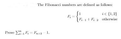 Solved The Fibonacci numbers are defined as follows: 1:= | Chegg.com