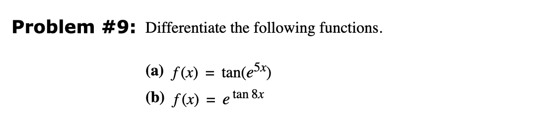 Solved Problem # 9: Differentiate the following | Chegg.com