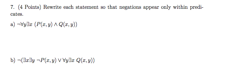 Solved 7. (4 Points) Rewrite each statement so that | Chegg.com