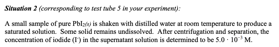 Solved Situation 1 (corresponding to test tubes 1−4 in your | Chegg.com