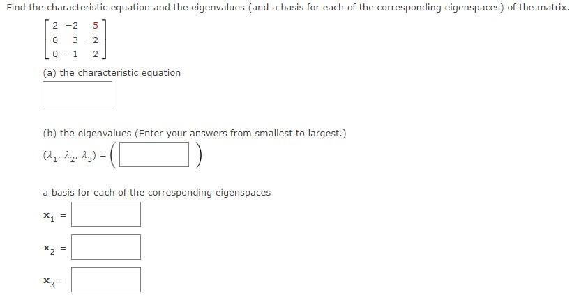 [solved] The Characteristic Equation And The Eigenvalues