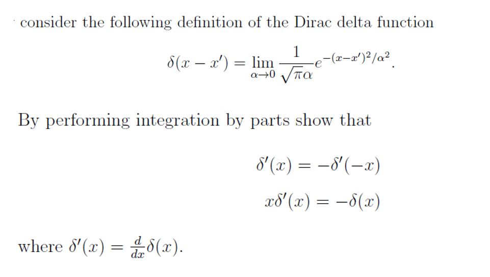 Solved consider the following definition of the Dirac delta | Chegg.com