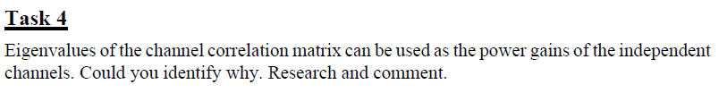 Solved Task 4Eigenvalues of the channel correlation matrix | Chegg.com