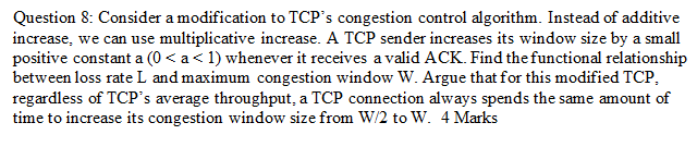Solved Question 8: Consider a modification to TCP's | Chegg.com