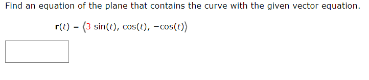 Solved Find an equation of the plane that contains the curve | Chegg.com Solved Find an equation of the plane that contains the curve | Chegg.com