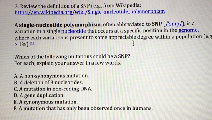 Solved Review the definition of a SNP (e.g., from Wikipedia: | Chegg.com