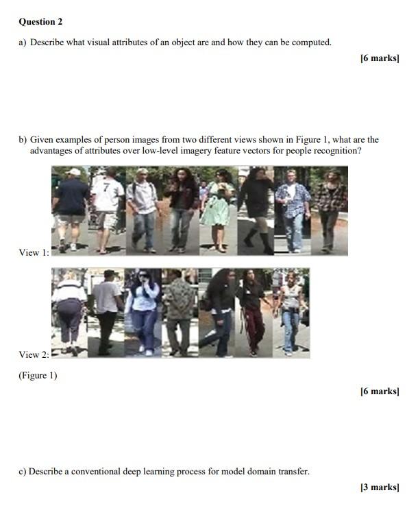 Solved a) Describe what visual attributes of an object are | Chegg.com