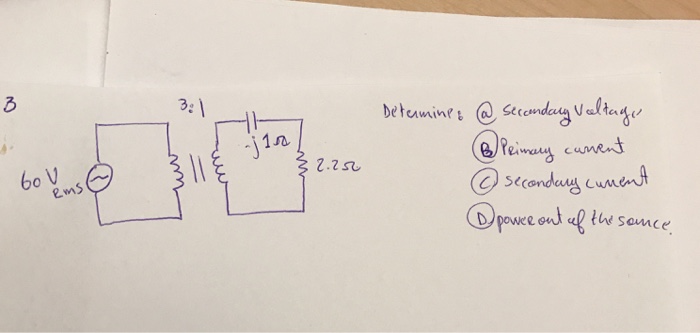 Solved Determine: (a) Seconding voltage (b) Primary caret | Chegg.com