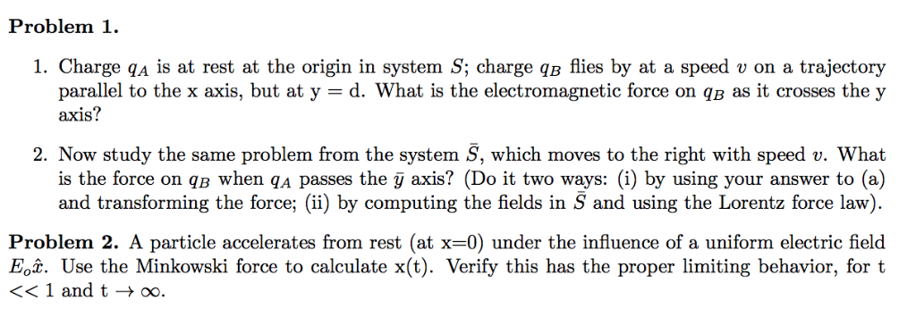 Solved Problem 1. 1. Charge qA is at rest at the origin in | Chegg.com