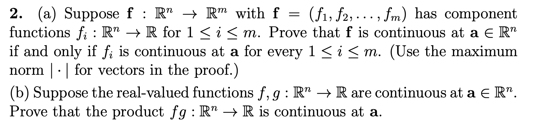 Solved 2. (a) Suppose f : Rn→Rm with f=(f1,f2,…,fm) has | Chegg.com