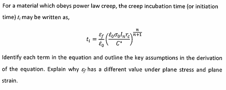 For a material which obeys power law creep, the creep | Chegg.com