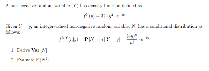 Solved A non-negative random variable (Y) has density | Chegg.com