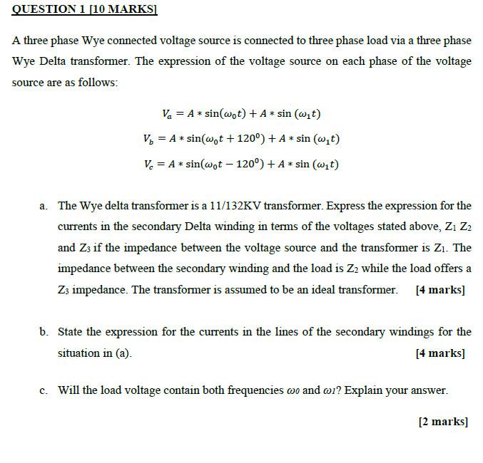 Solved QUESTION 1 [10 MARKS] A three phase Wye connected | Chegg.com